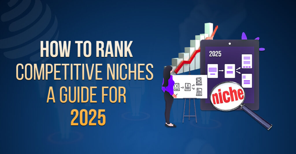 How to Get a Higher Rank in a Competitive Niche